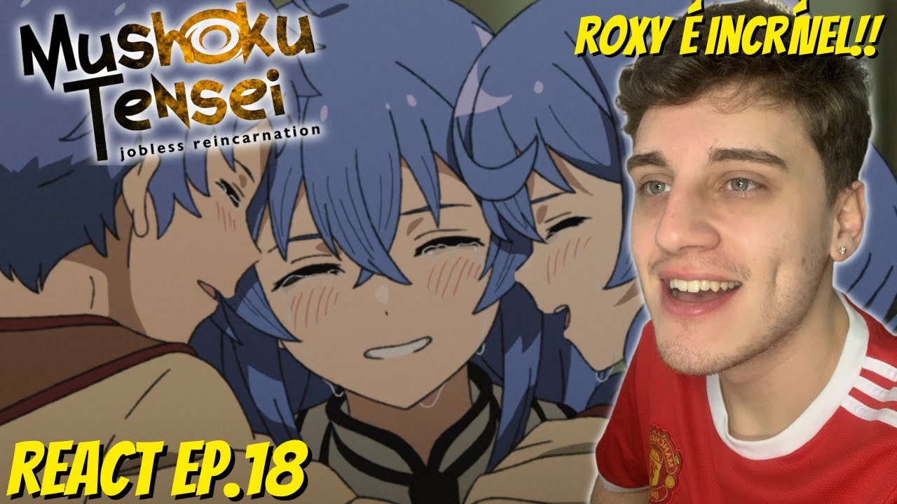 REENCONTRO EMOCIONANTE da ROXY e sua FAMÍLIA!! REACT MUSHOKU TENSEI DUBLADO EP.18 - YouTube