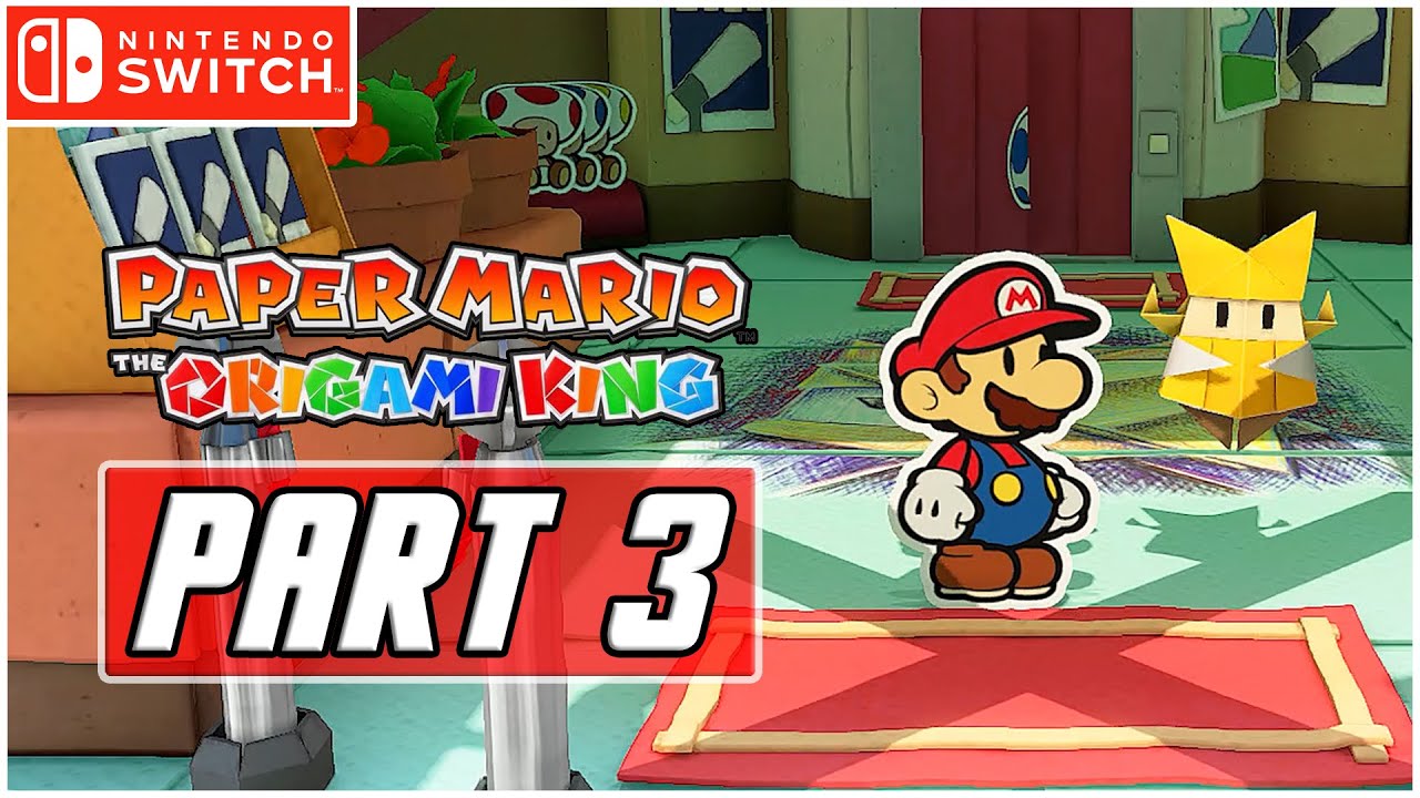 Paper Mario: The Origami King - Gameplay Walkthrough PART 3 ...