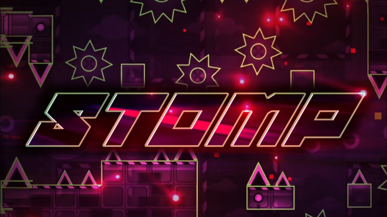 [4K] “Stomp”100% (Easy Demon) By Rav3nnn (Weekly Demon) | Geometry Dash ...