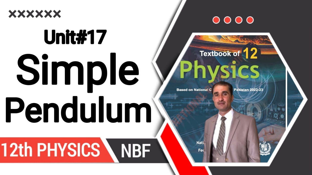 Simple pendulum class 12 nbf || federal board || All board exams ...