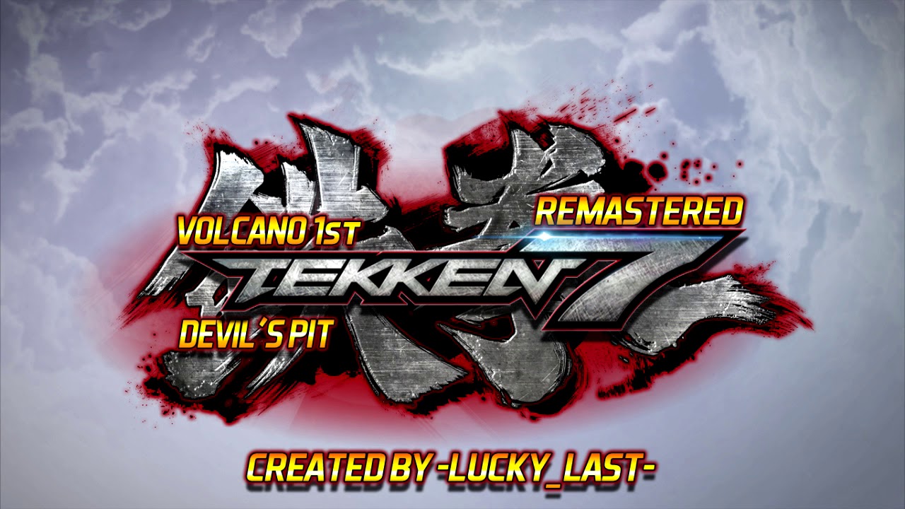 TEKKEN 7 - Volcano 1st [HD REMASTERED] - YouTube