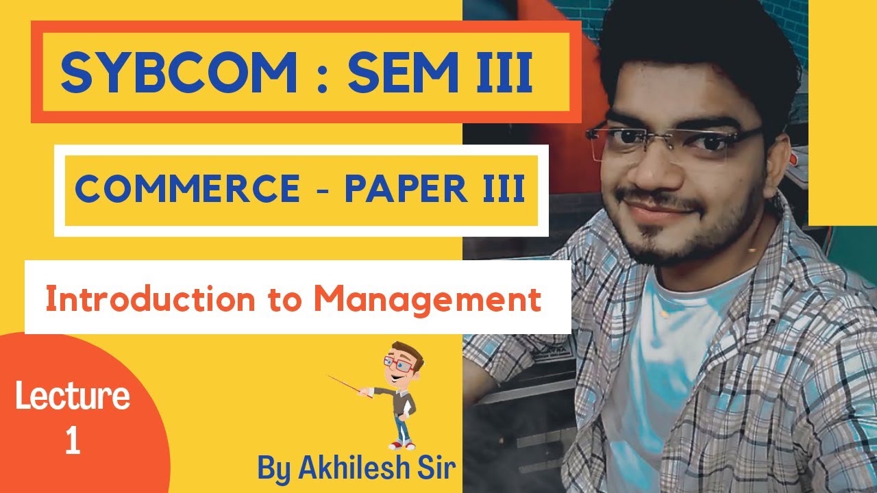 SYBCOM - SEM III | Module 1 Introduction To Management ...