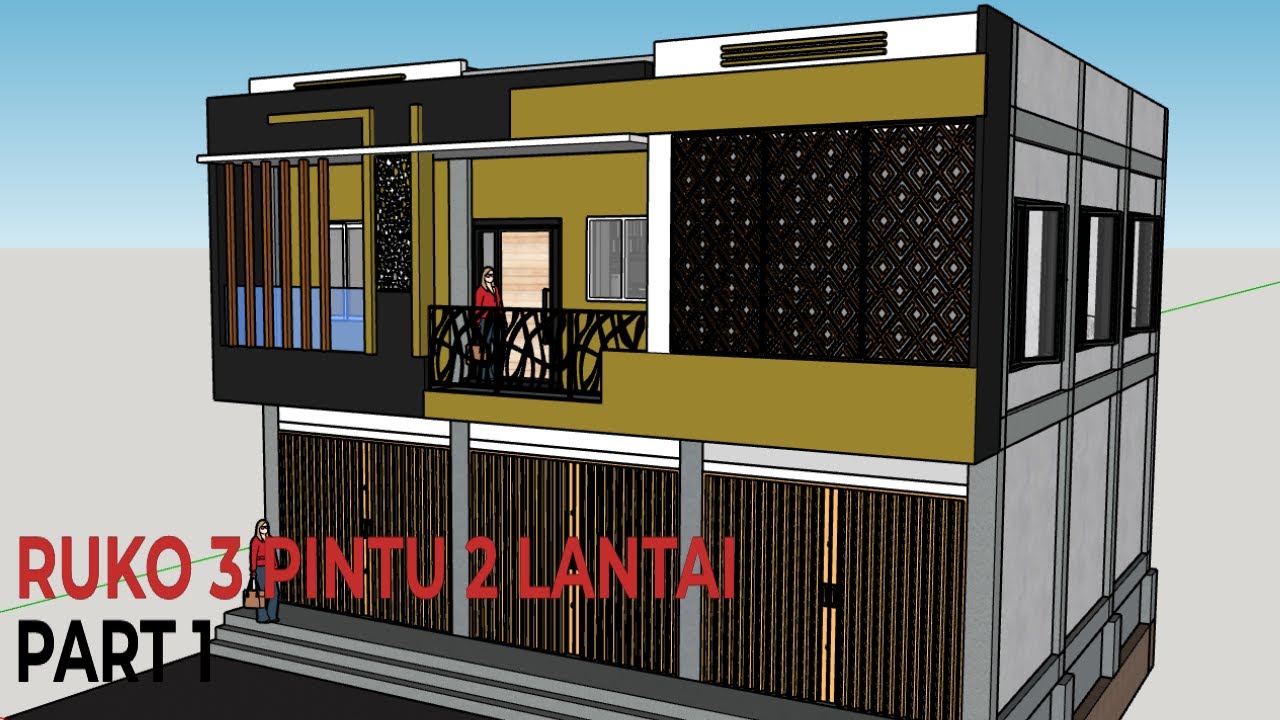 Desain Ruko 3 Pintu 2 Lantai 3D Sketchup - Part 1 - YouTube