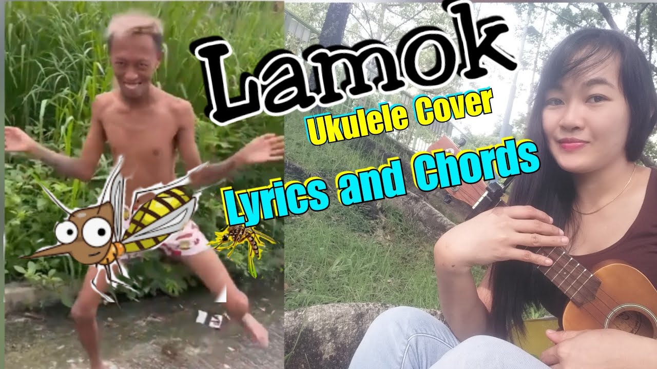 Lamok Chords and lyrics |Ukulele Cover |Whamos and Sean Al - YouTube