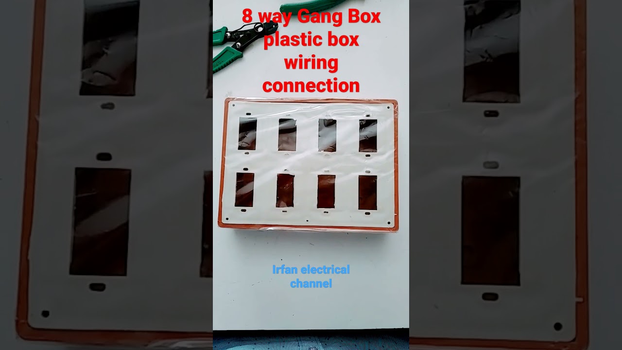8 way Gang Box plastic 4 switch 4 socket wiring connection - YouTube