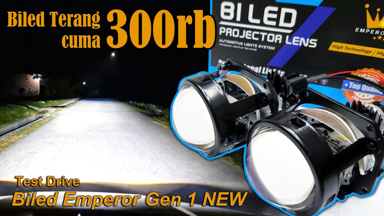 Biled Murah Terang Maksimal !!! Test Drive Biled Emperor 2.5 Inchi Gen ...