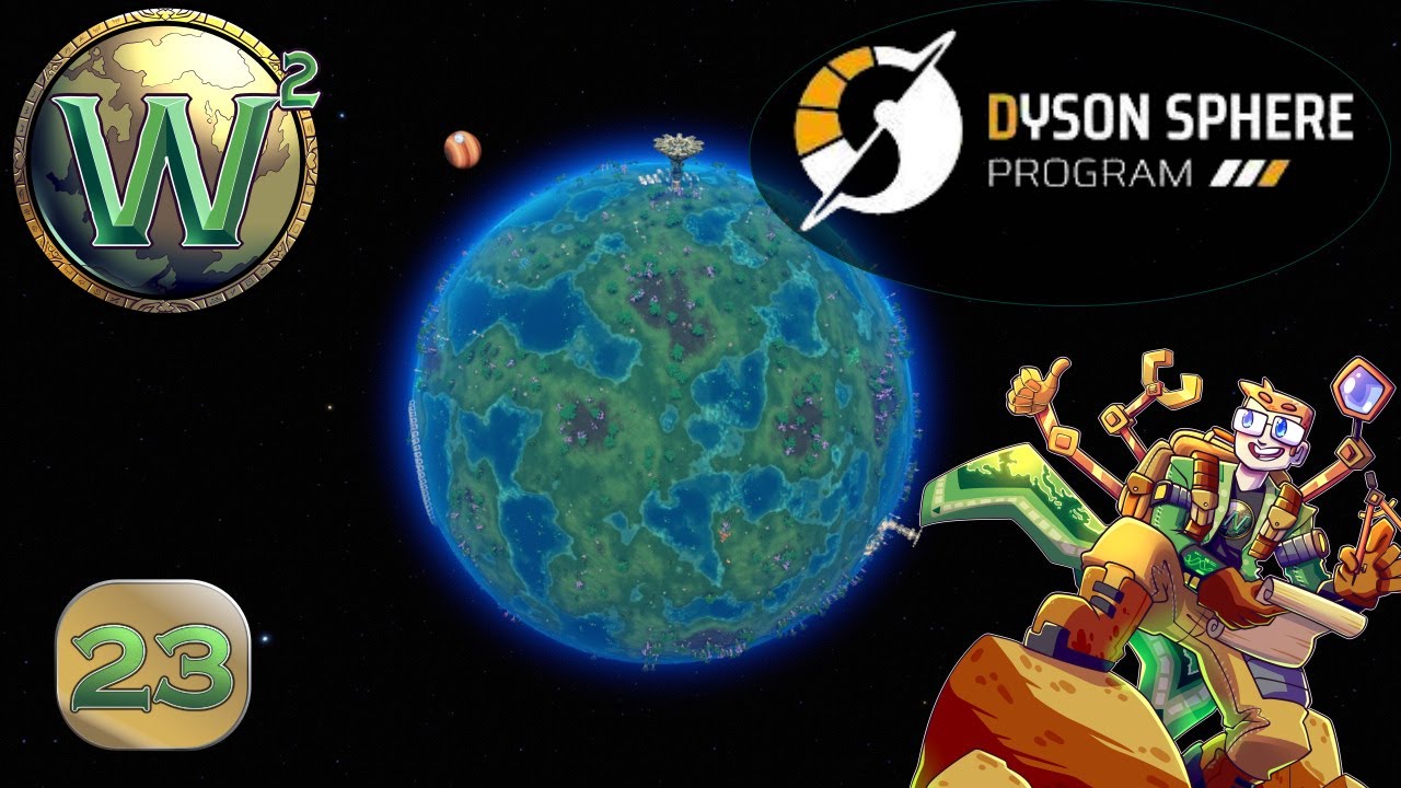 Dyson Sphere Program, Episode 23 - Let's Play, Stream - YouTube