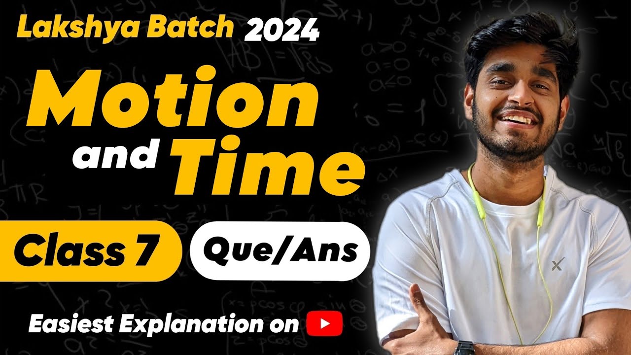 Motion and Time Class 7 Science Chapter 9 Question Answers /NCERT ...