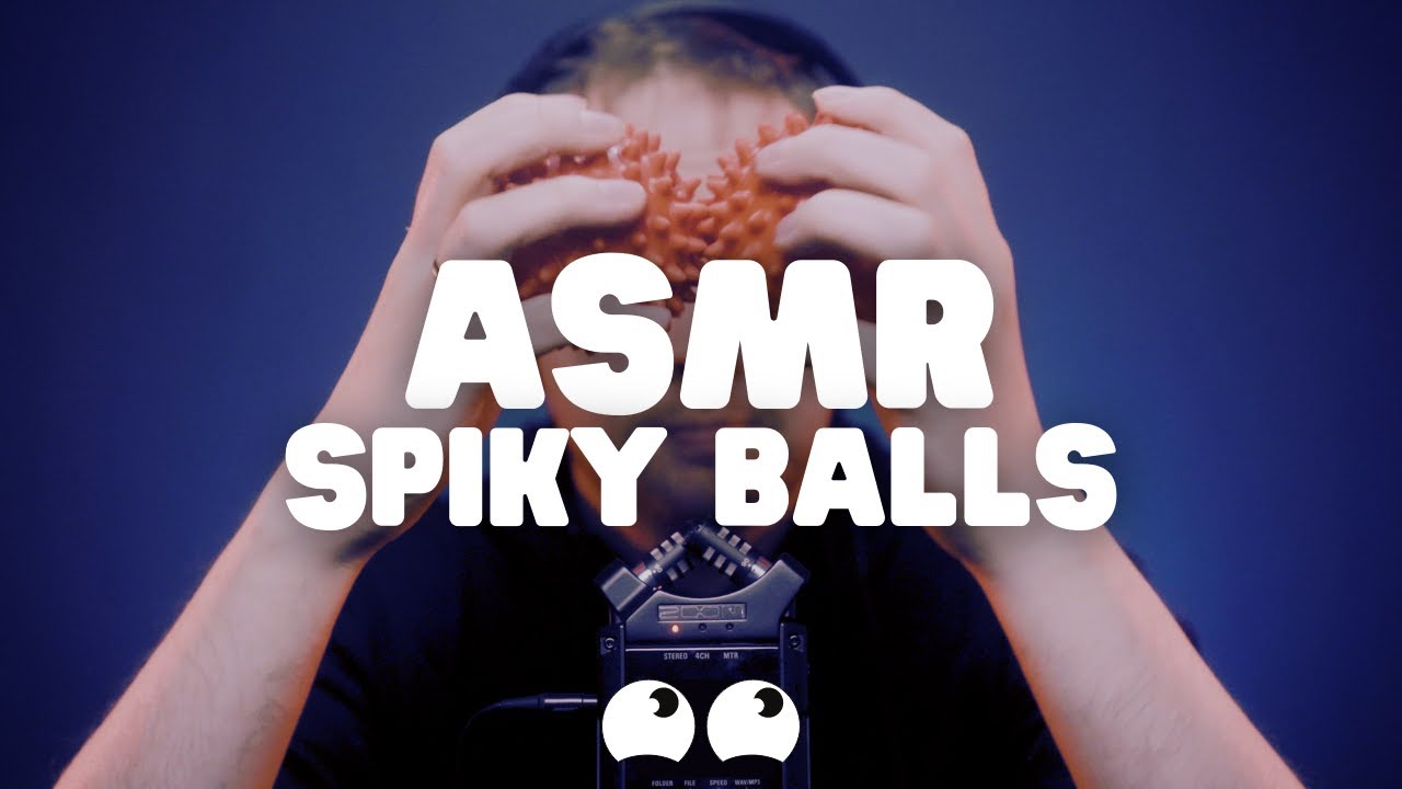 ASMR Tingly Spiky Balls Make You Sleepy (No talking) - YouTube