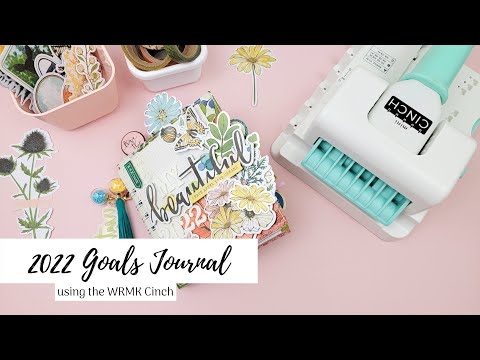 2022 Goals Journal | Using the WRMK Mini Cinch | Process Video - YouTube