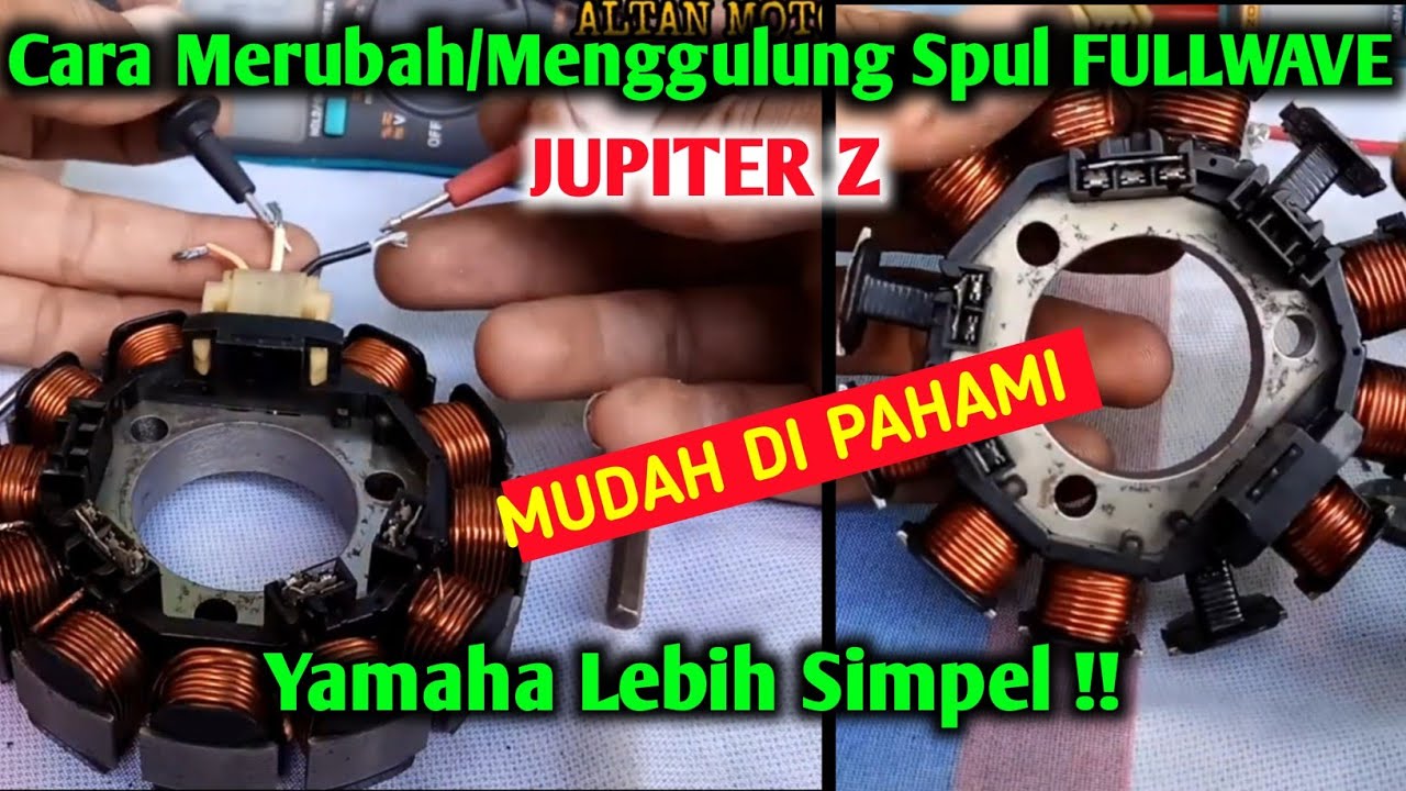 CARA MERUBAH/GULUNG SPUL HALFWAVE/FULLWAVE JUPITER Z !! - YouTube