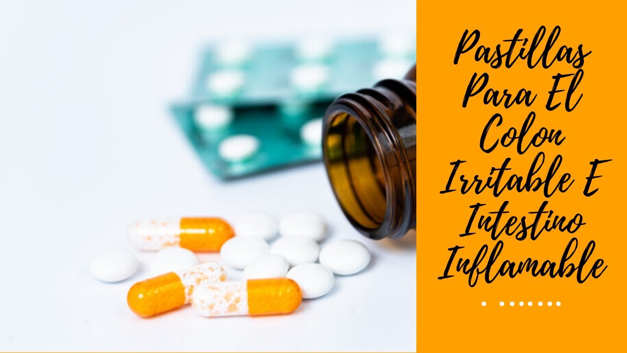 Pastillas Para El Colon Irritable E Intestino Inflamable – Loperamida ...