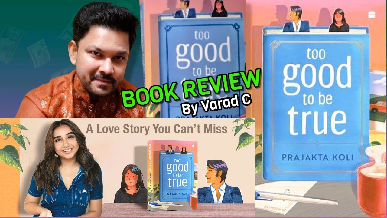 Book 20 Too Good To Be True Review By Varad Vijay Chawan - YouTube
