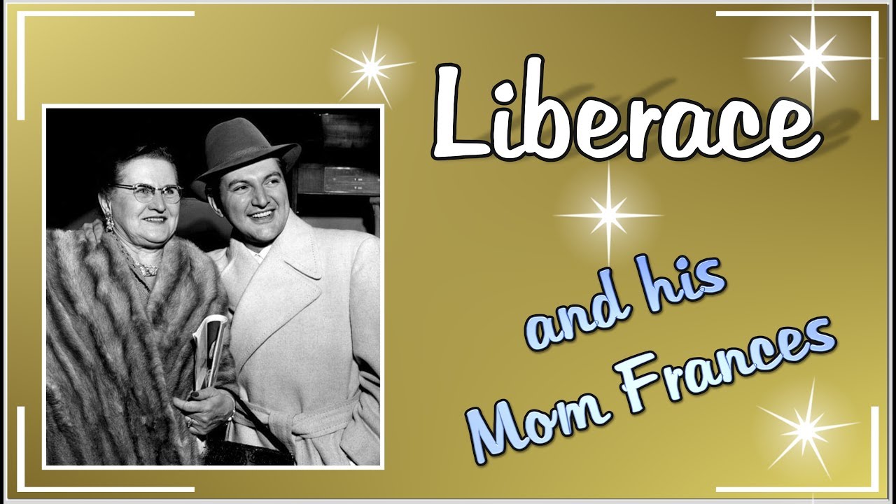 A very special Mother's Day with Liberace and his Mom Frances - YouTube