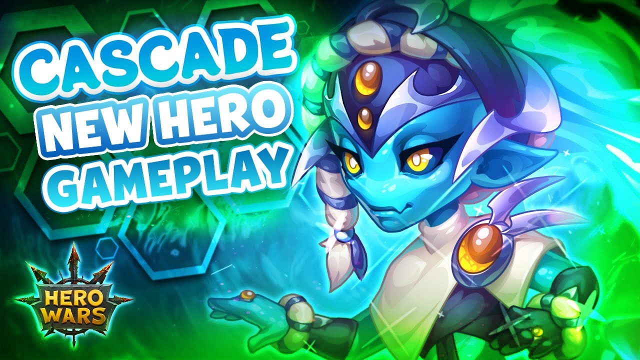 Cascade New hero. Hero Wars: Meet Cascade - The Legendary Champion of ...