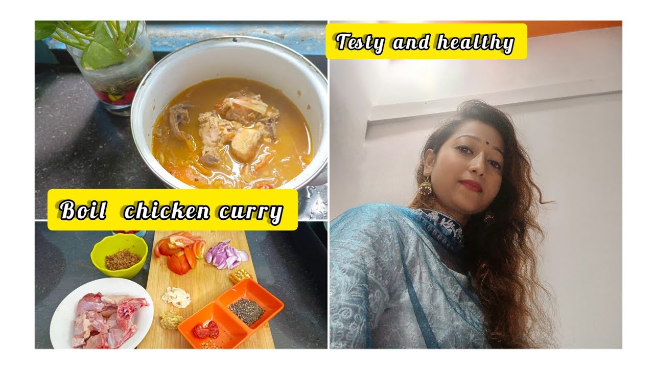 Boil chicken curry//Testy healthy boil chicken recipe//Assamese// - YouTube