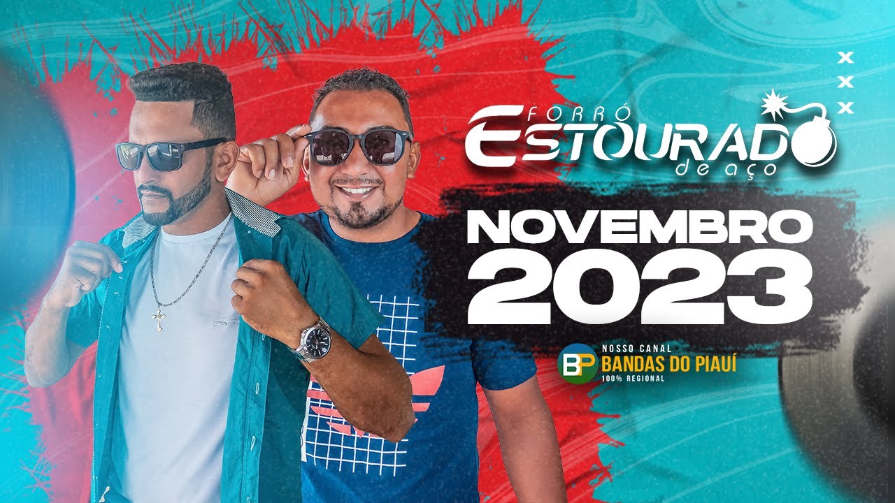 Forró Estourado de Aço - Repertório Novembro 2023 @bandasdopiaui ...