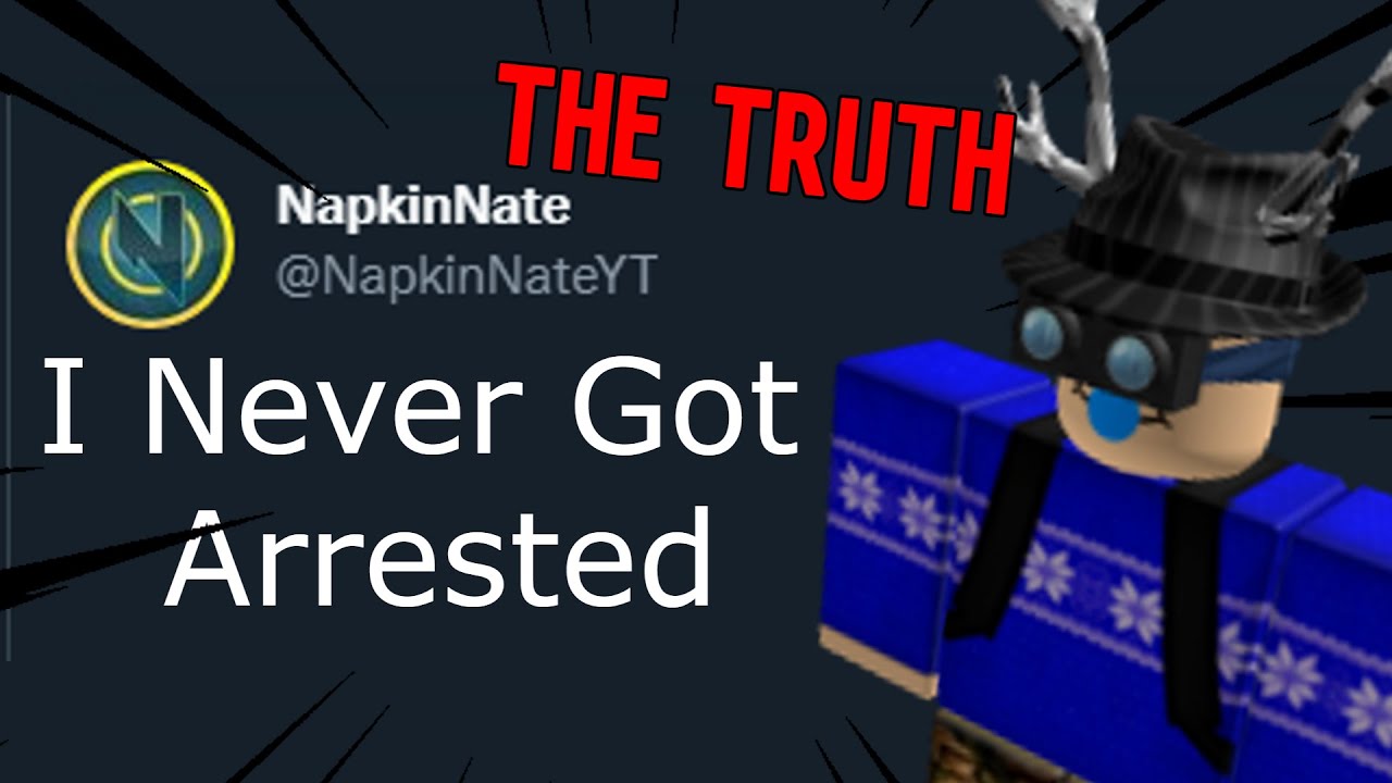 NapkinNate Never Got Arrested (THE TRUTH) - YouTube