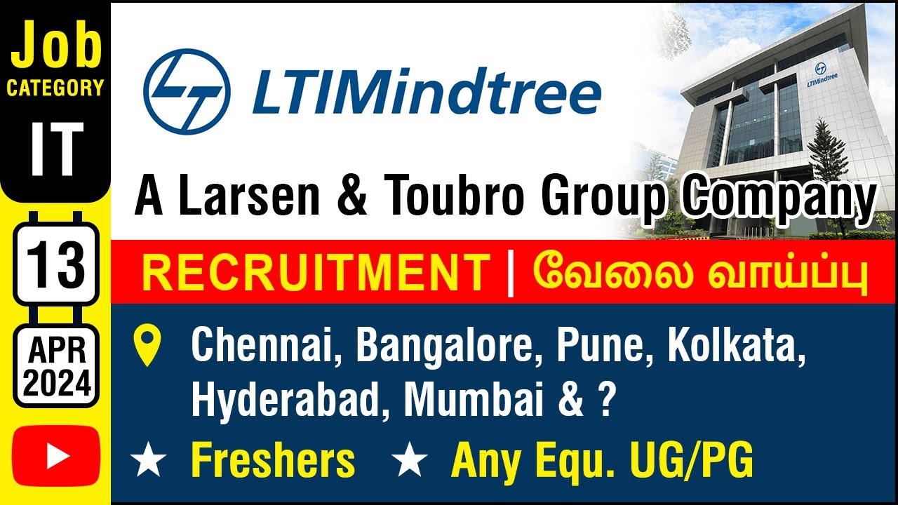 IT JOB | LNT - LTI Mindtree | Recruitment APR 2024 | வேலை வாய்ப்பு ...