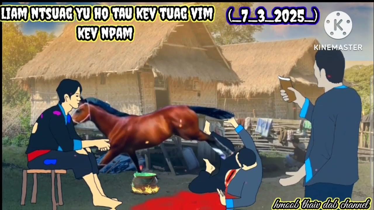 Dab neeg liam tub ntsuag yu ho tau kev tuag vim kev khaum kev npam (_7_3_2025_) - YouTube