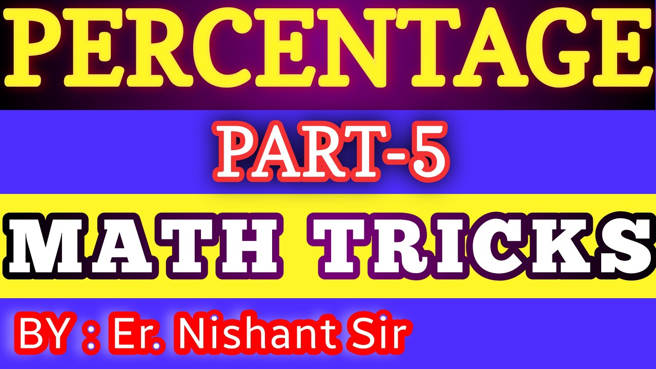 Percentage Problem Tricks Part 5 Shortcut Tricks Hindi By Percentage Problem Tricks Part 5 Shortcut Tricks Hindi By