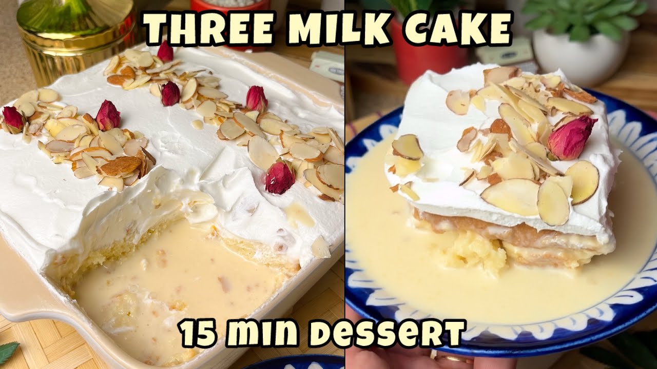 THREE MILK CAKE | Tres leches | 10 min dessert - YouTube