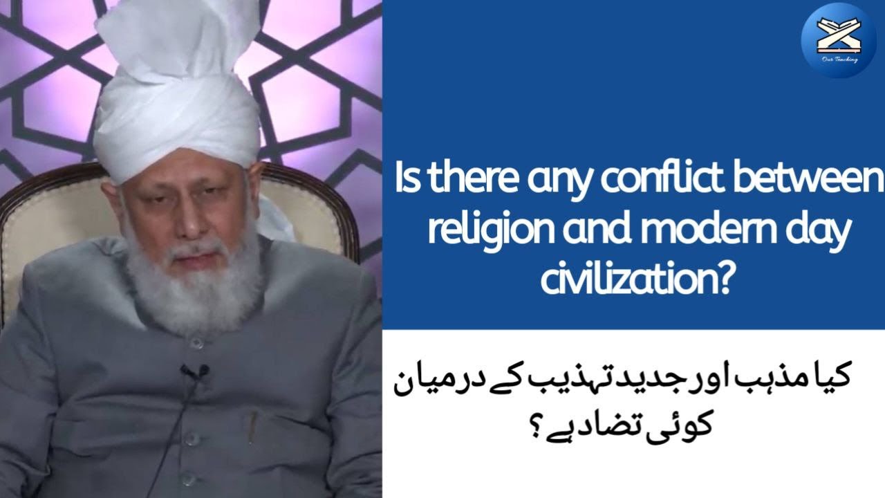 Is there any conflict between religion and modern day civilization ...