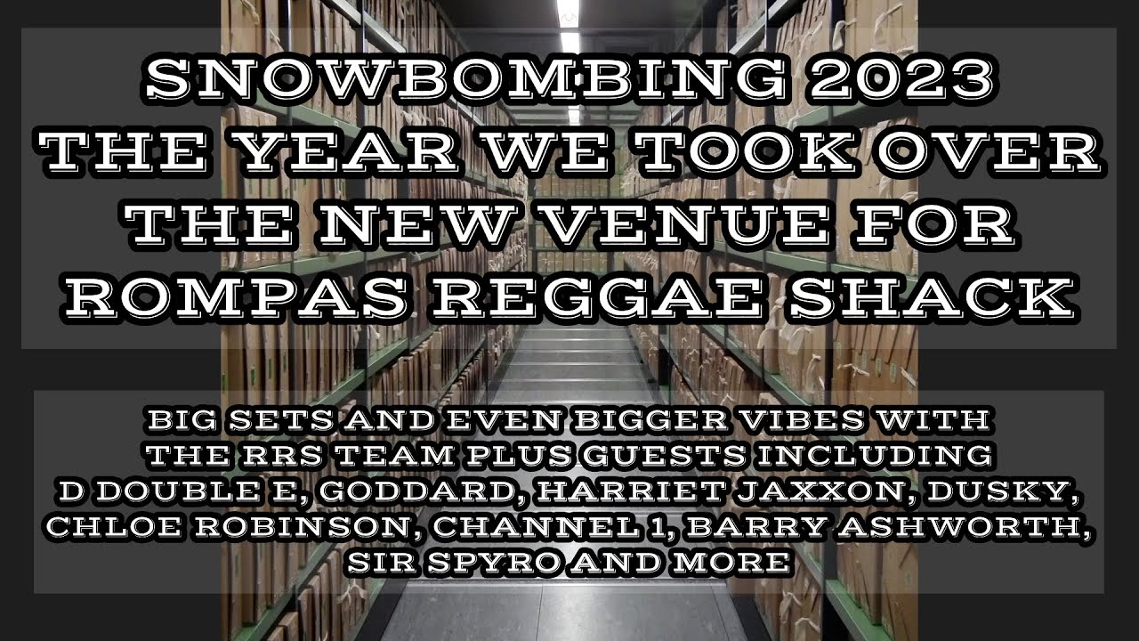 A2. Snowbombing 23. Rompas Reggae Shack. D Double E, Goddard, Harriet ...