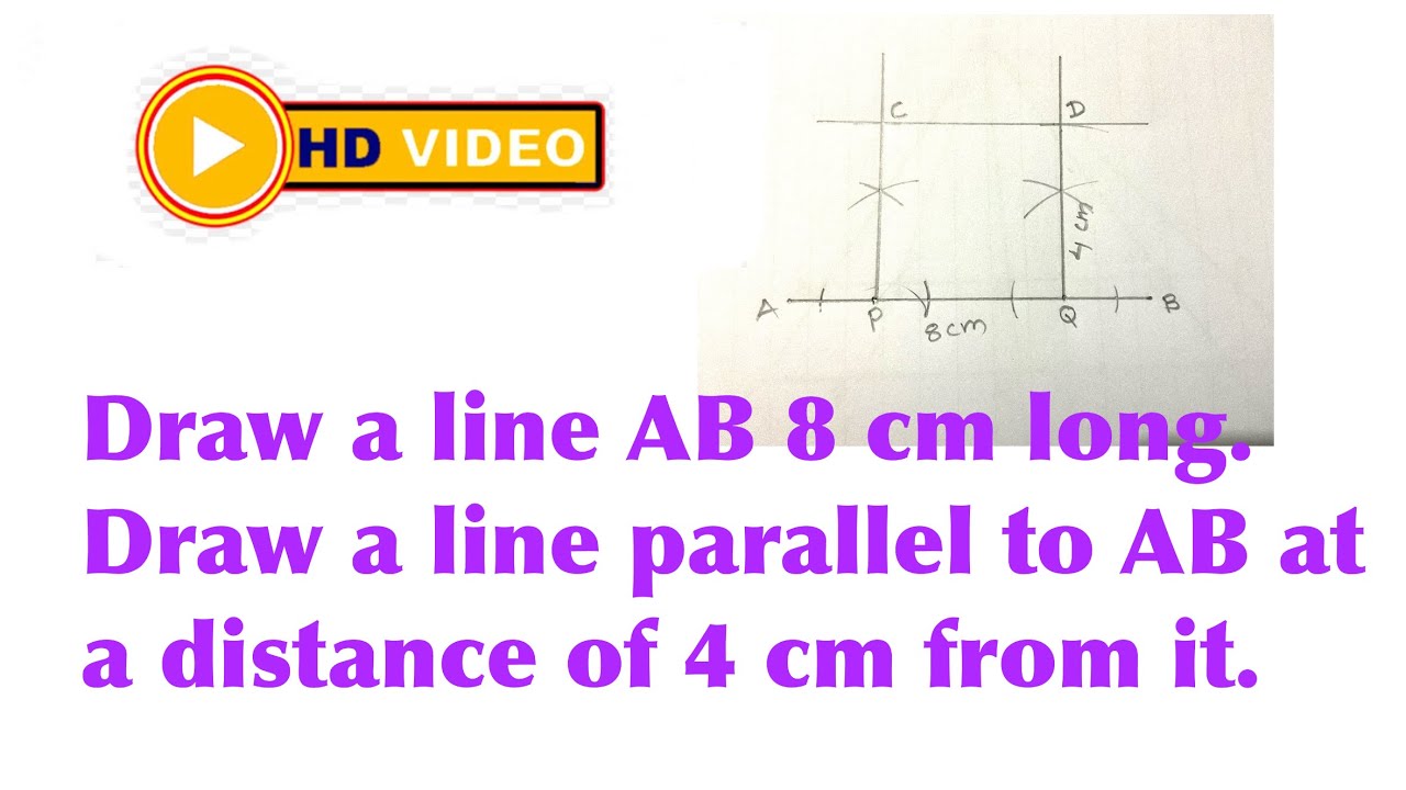To draw a line parallel to a given line at a given distance from it ...