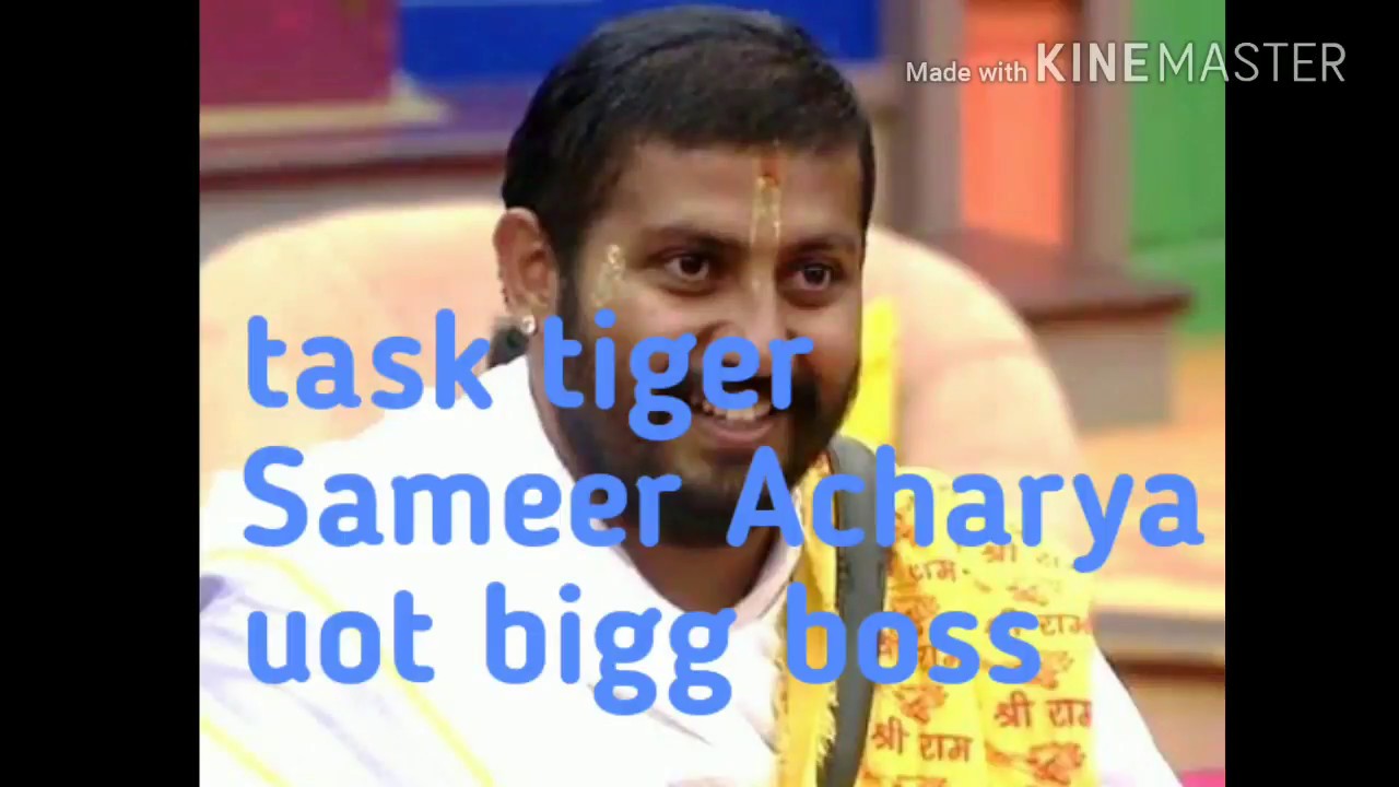 Bigg boss season 5 task tiger Sameer Acharya out in bigg boss - YouTube