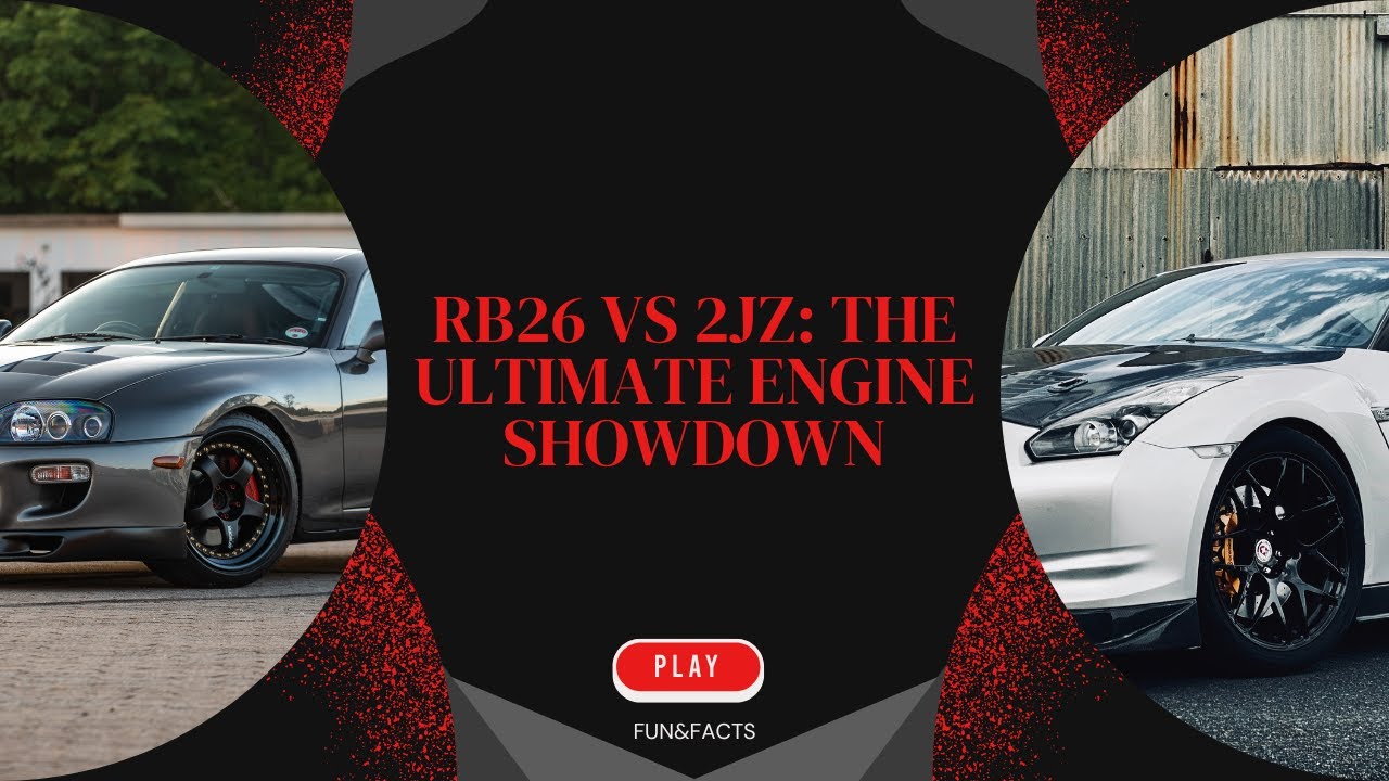 RB26 vs 2JZ The Ultimate Engine Showdown - YouTube
