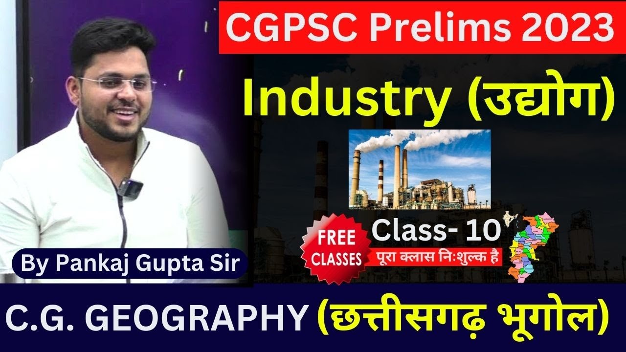 CGPSC PRELIMS 2023 | CG Geography | Class 10 | By Pankaj Gupta Sir ...