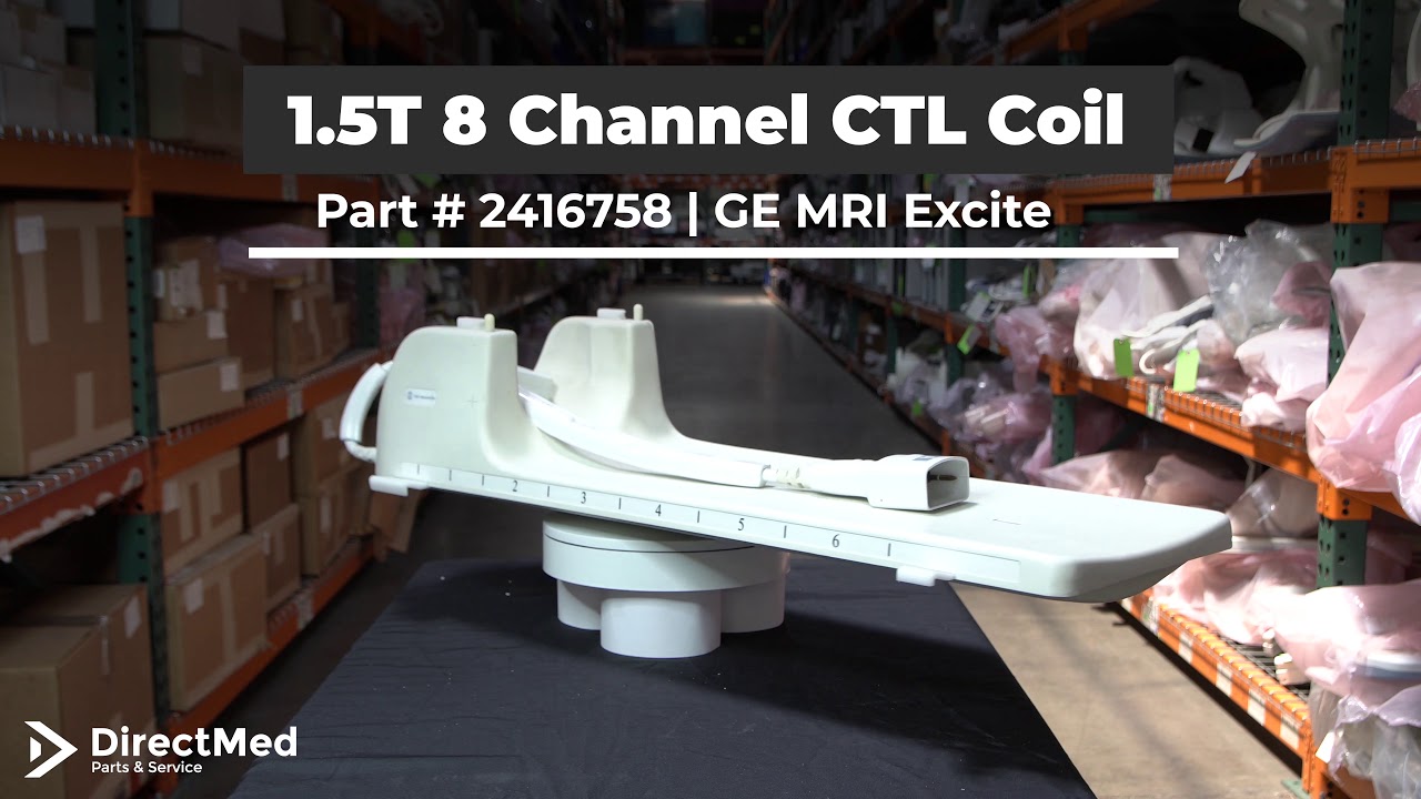 1.5T 8 Channel CTL Coil with HD Connector Part # 2416758 | GE MRI ...