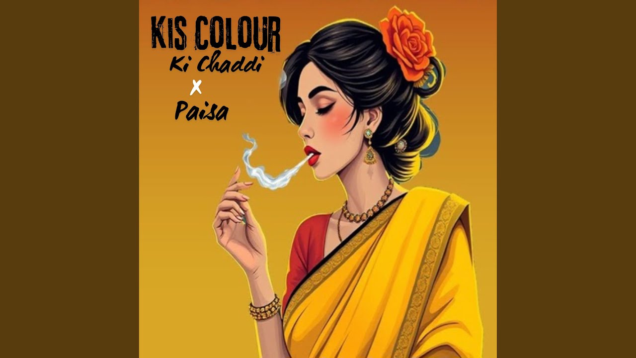 Kis Colour ki Chaddi x Paisa - YouTube