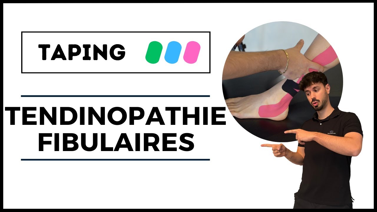 TAPING pour une TENDINOPATHIE des muscles FIBULAIRES - YouTube