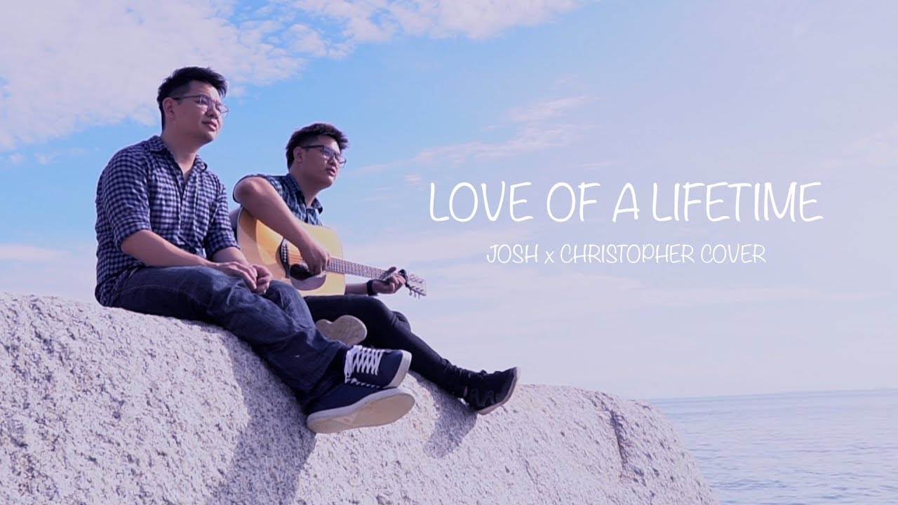 Love of a Lifetime - So, I'm Jenn | Josh Koay & Christopher Loh Cover ...