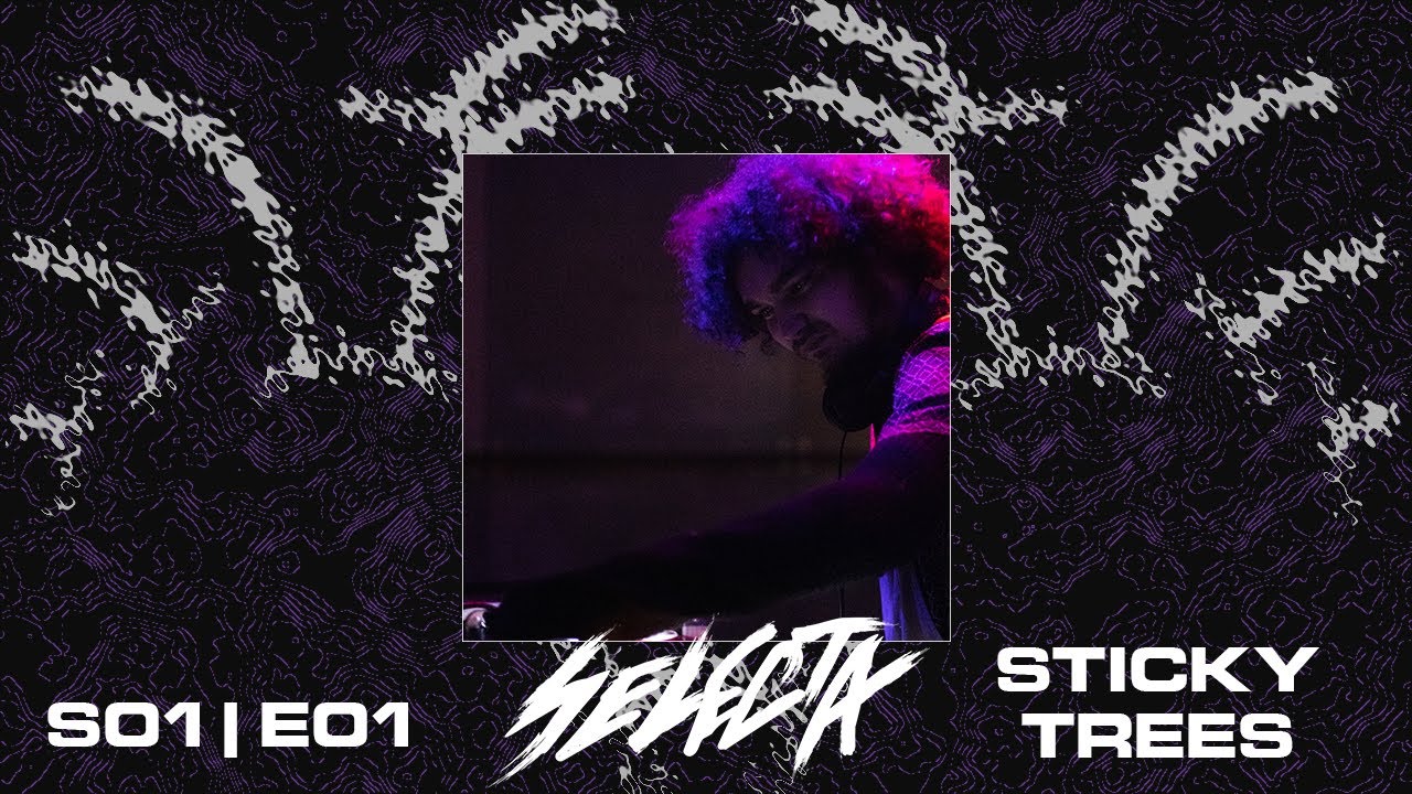 Selecta Radio | S01 E01 | Sticky Trees - YouTube