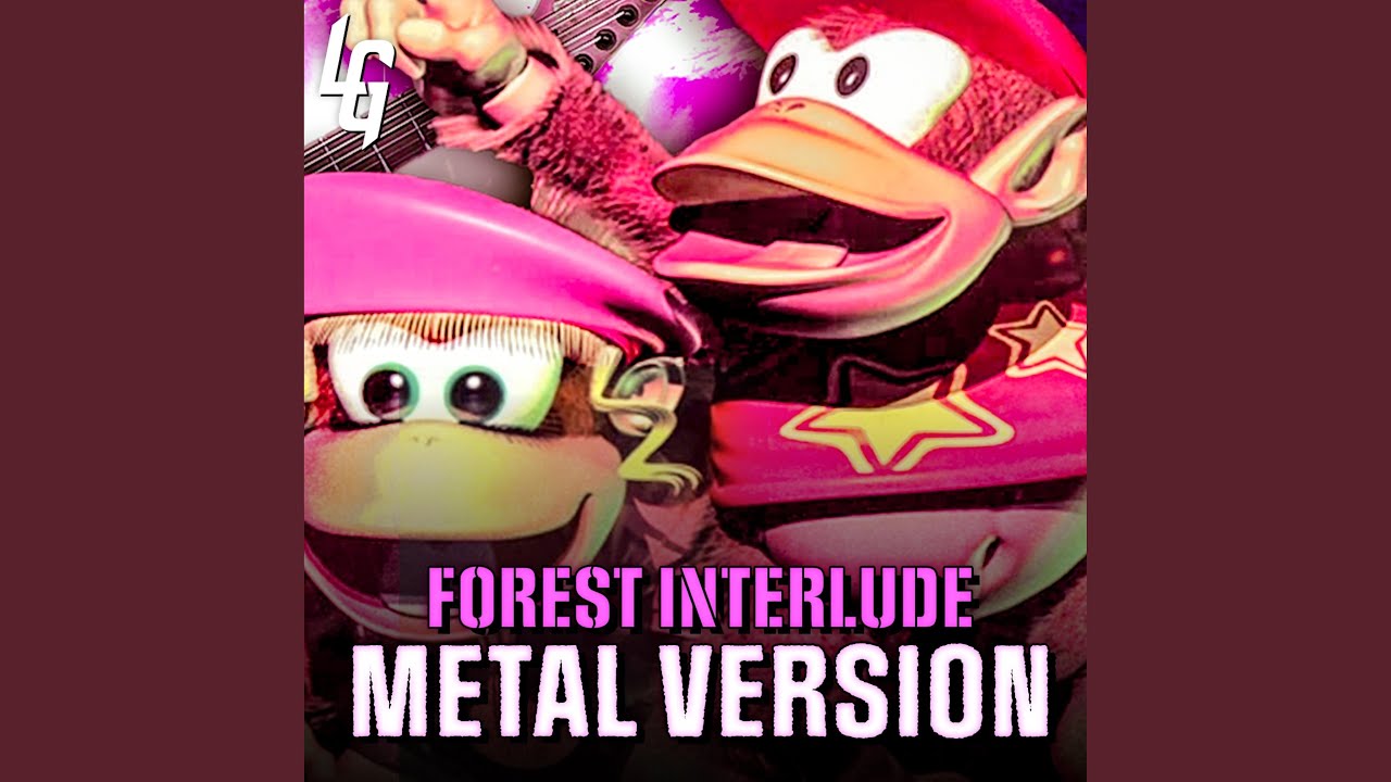 Donkey Kong Country 2 (Forest Interlude) (Metal Version) - YouTube Music