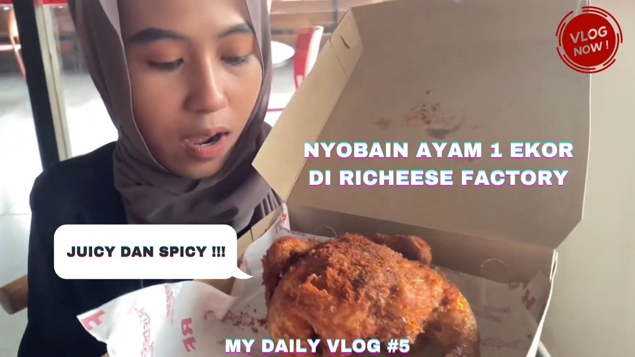 My Daily Vlog #1 Makan ayam Ricis 1 ekor - YouTube