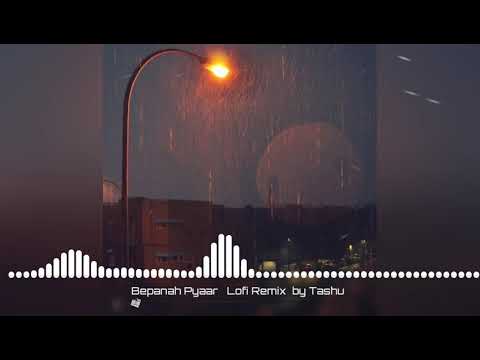 Bepanah Pyar Hai Aaja (Lofi Remix) | Rainy season | Slowed | Reverb by Tashu
