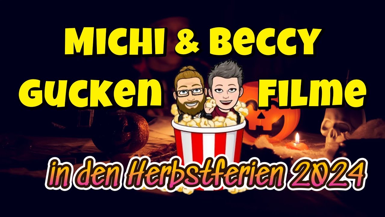 Michi & Beccy gucken Filme in den Herbstferien 2024 - YouTube