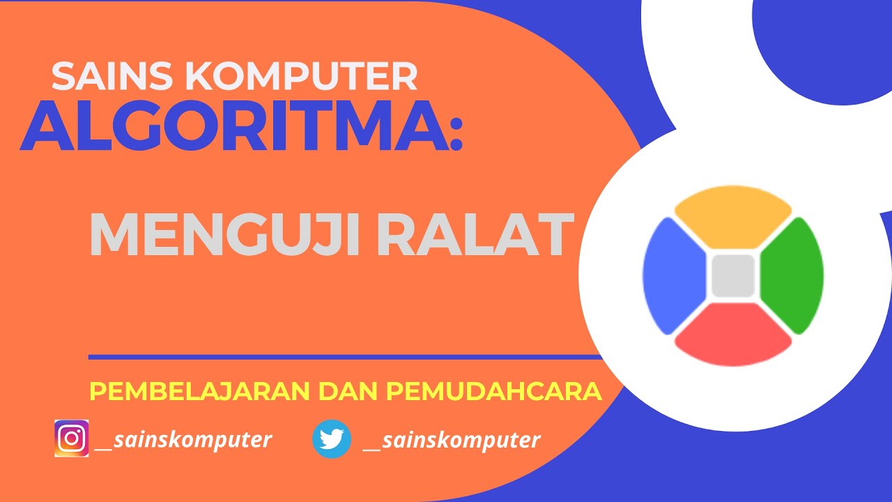 Sains Komputer #4 Menguji Ralat Dalam Algoritma - YouTube