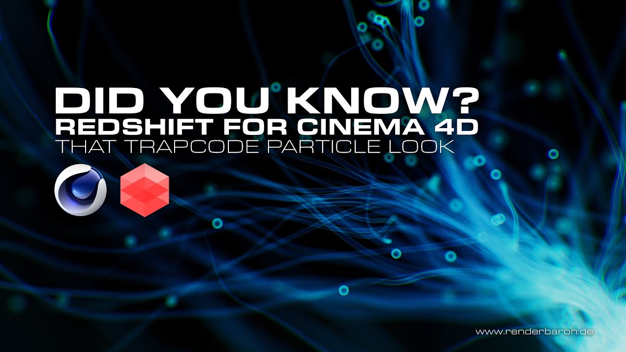 Did You Know? Redshift for Cinema 4D: That Trapcode Particle Look - YouTube