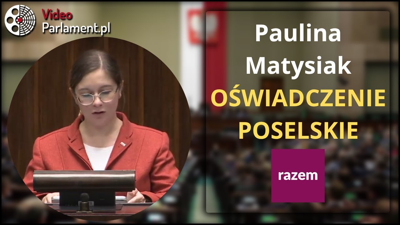 Paulina Matysiak - oświadczenie poselskie - YouTube
