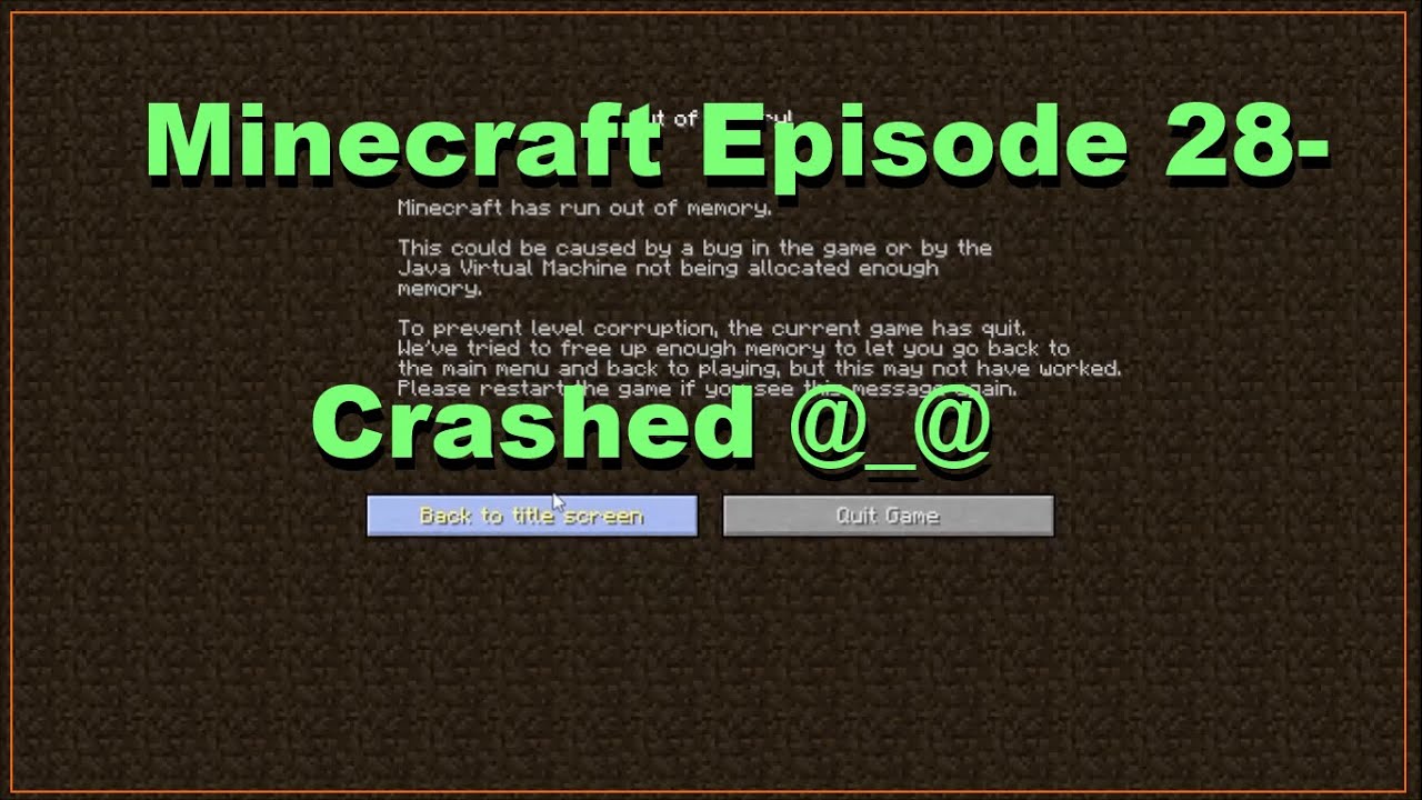 Minecraft Episode 28- Crashed @_@ - YouTube