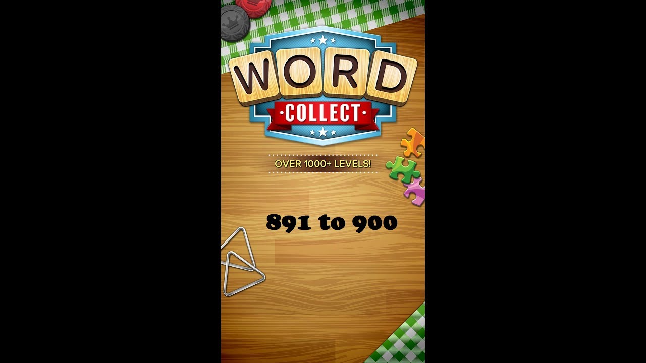Word Collect Level 891 892 893 894 895 896 897 898 899 900 - YouTube