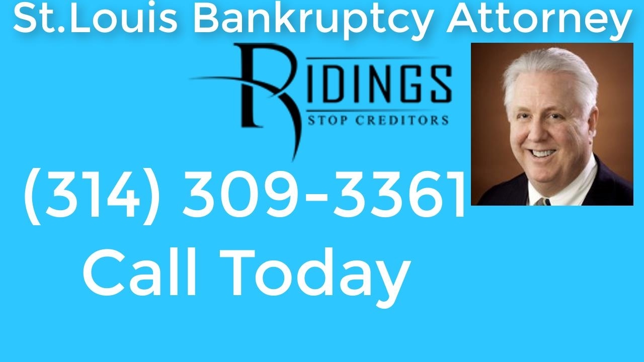 St.Louis Missouri Bankruptcy Attorney|(314) 309-3361|Chapter 7|Lawyer ...