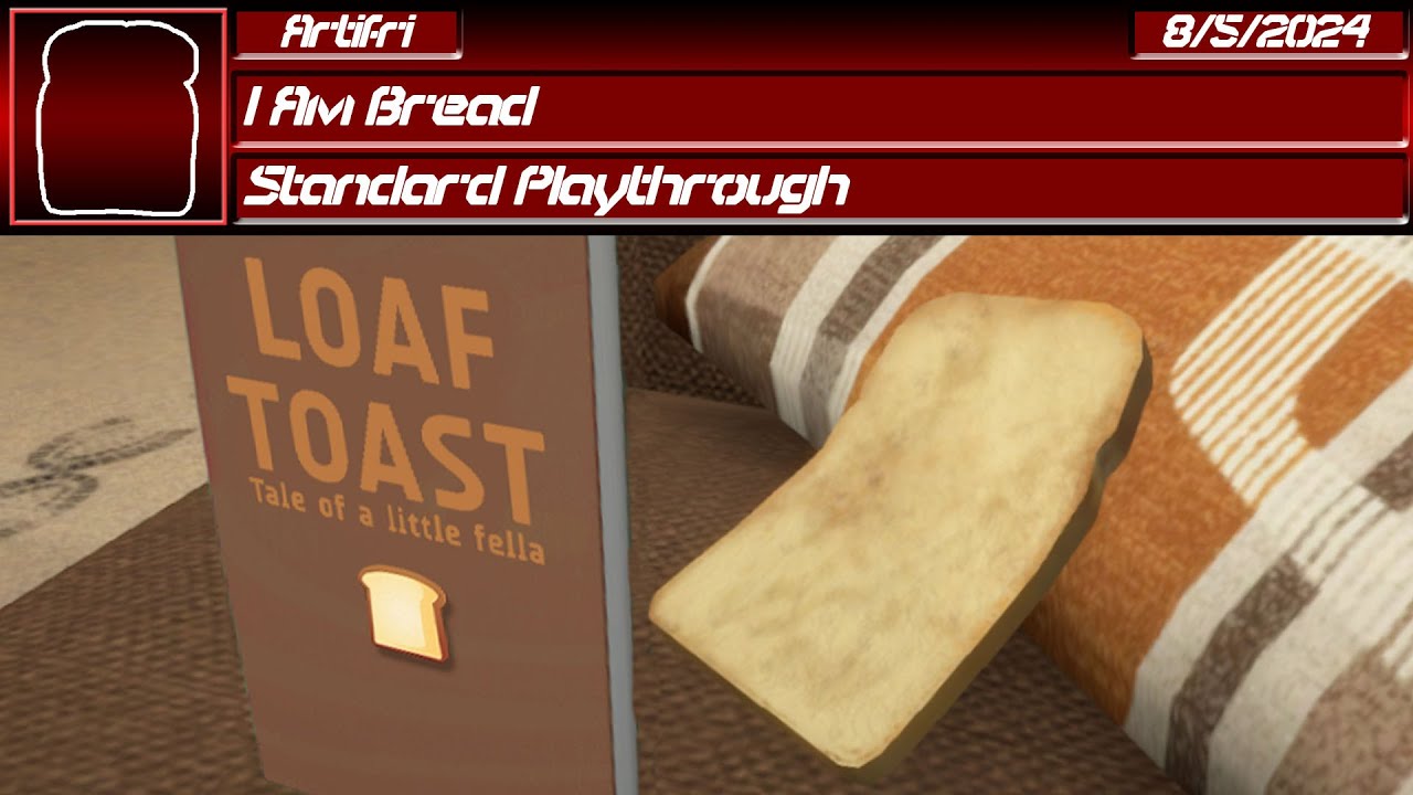 [A] First I was born of bread. Now I am the bread. /// I Am Bread - YouTube