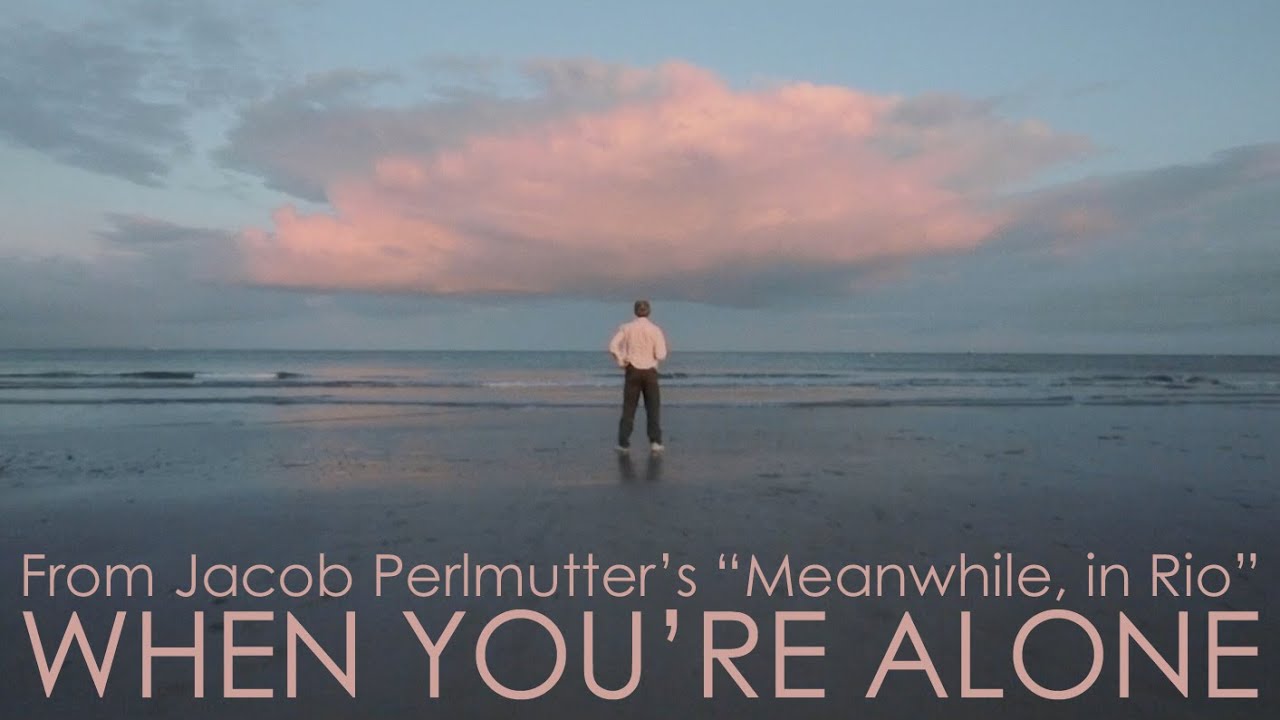 Jacob Perlmutter - "When You're Alone" (Official Video) - YouTube