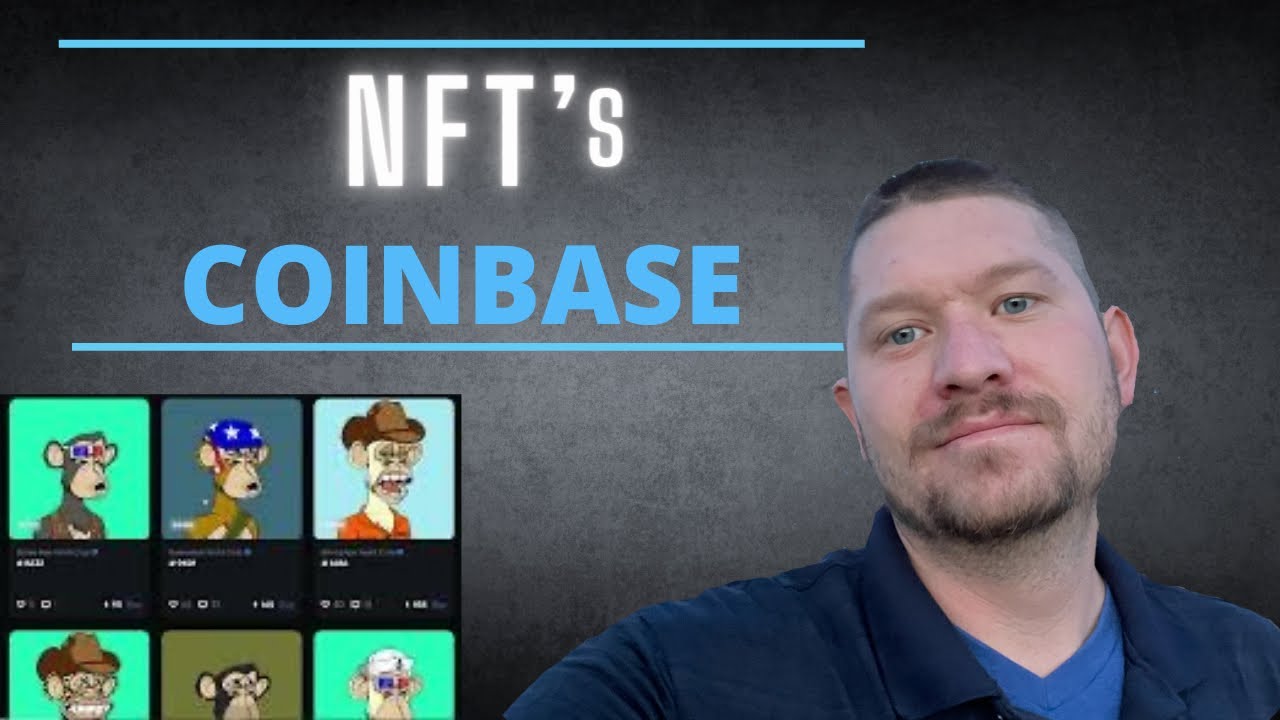 NFT’s on COINBASE. COINBASE NFT beta COINBASE. - YouTube